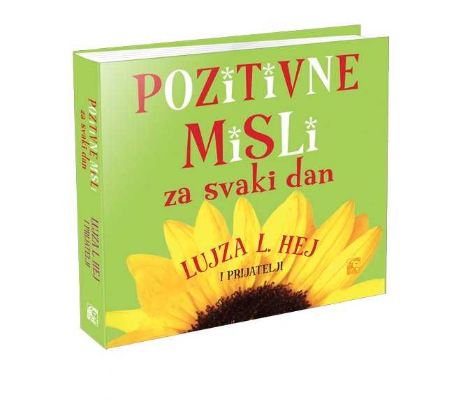 Pozitivne misli za svaki dan - Lujza L. Hej - Javor izdavastvo